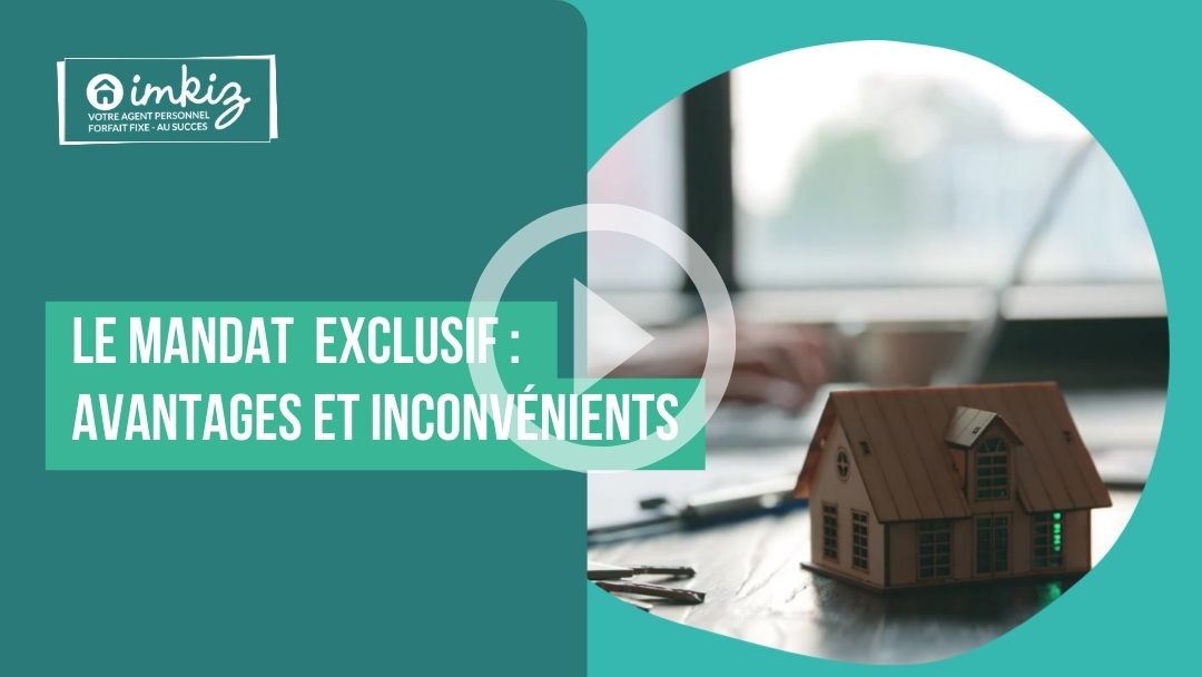 Mandat Exclusif de vente : avantages et inconvénients